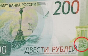 Russian QR Code Currency : 200 and 2,000 Rubil Notes Bear a QR Code