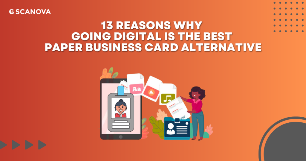 13 Reasons to Choose Digital Over Paper Business Cards