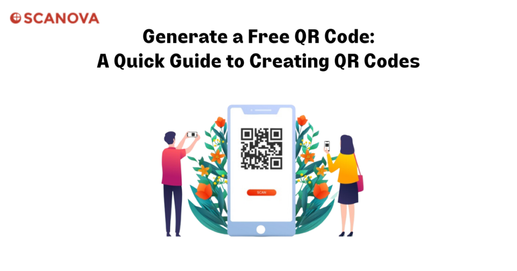 Generate a Free QR Code: A Quick Guide to Creating QR Codes